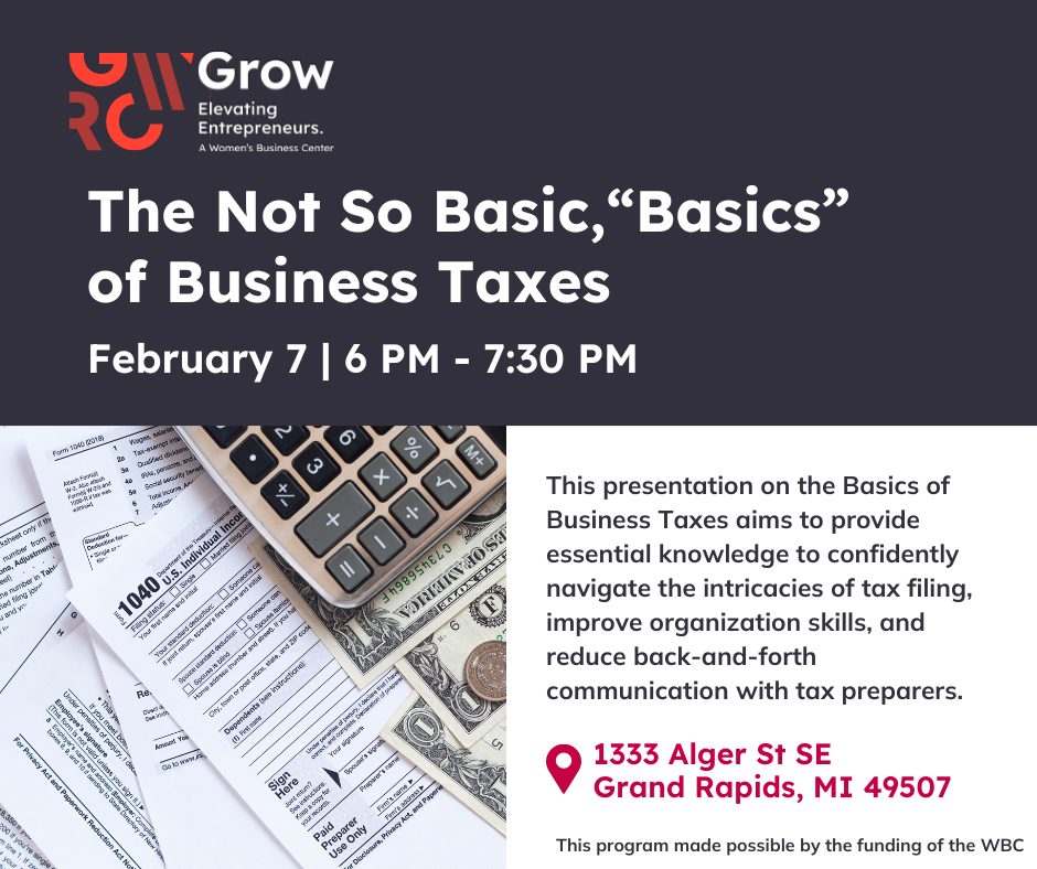 The Not so Basic "Basics" of Business Taxes - Grow